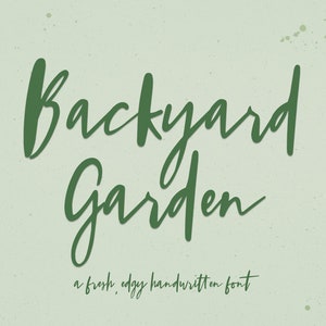 Backyard Garden Font - Handwritten Script Font, Brush Font, Cursive ...