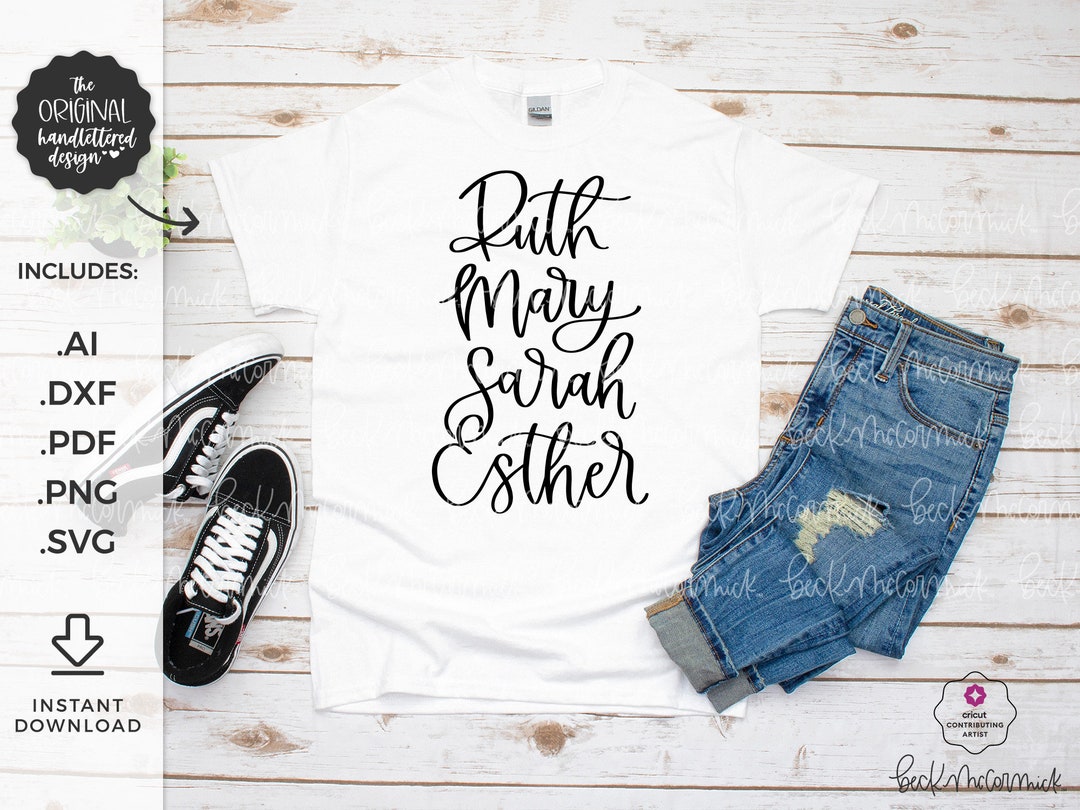 Ruth Mary Sarah Esther SVG Cricut Svg Religious SVG Christian SVG Bible ...