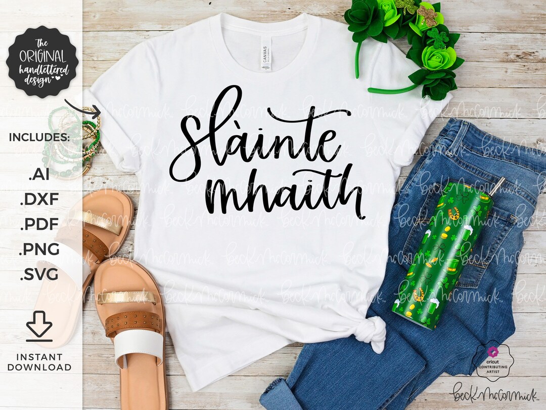 Slàinte Mhaith SVG Silhouette File Instant Download Cricut Cricut File ...