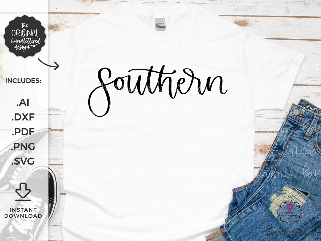 Southern SVG File Silhouette Cut File Hand-lettered SVG Instant ...
