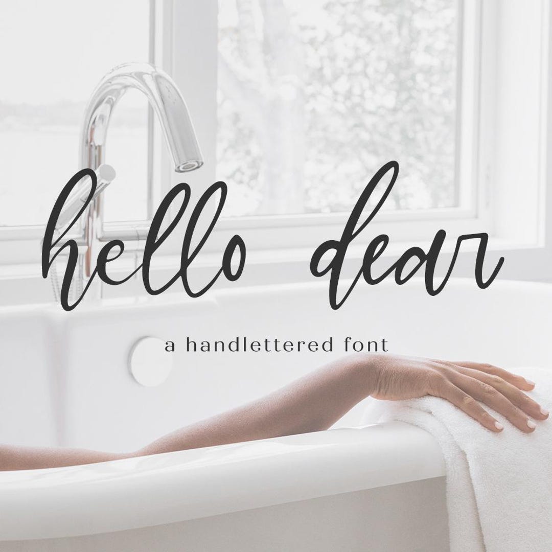 Hello Dear Cursive Font - Modern Calligraphy, Handwritten Script Font ...