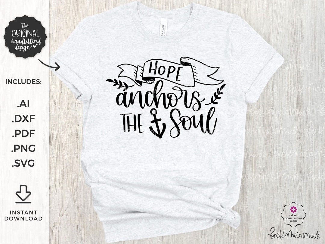 Hope Anchors the Soul SVG Silhouette File Instant Download Cricut ...