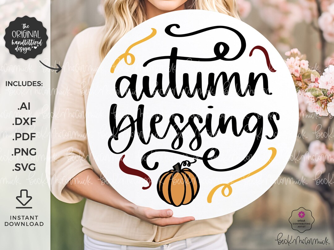 Autumn Blessings SVG File Pumpkin Svg Cricut SVG Cricut File Fall SVG ...