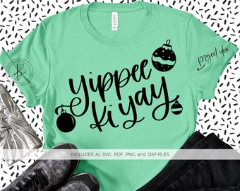 Yippee Ki Yay Svg | Etsy
