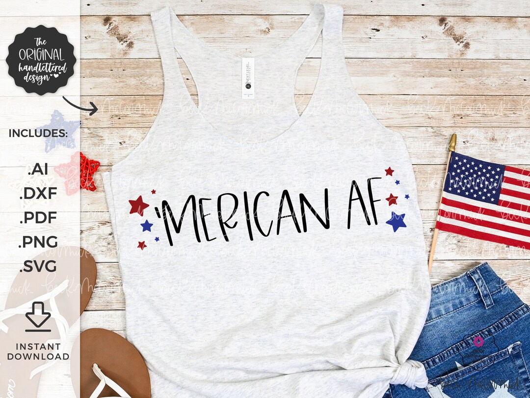 Merican AF Svg Stars Svg America SVG Independence Day SVG Silhouette ...