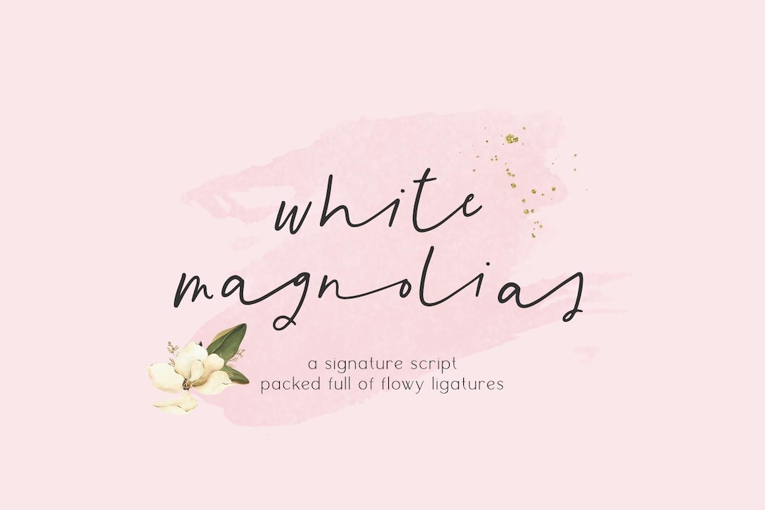White Magnolias Script Font: Cursive Calligraphy With Ligatures - Etsy