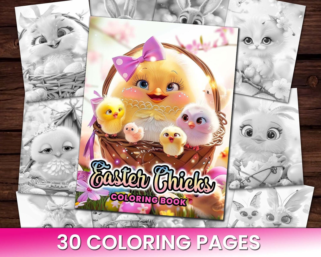 30 Easter Chicks Coloring Pages Book, Adults + Kids- Instant Download ...