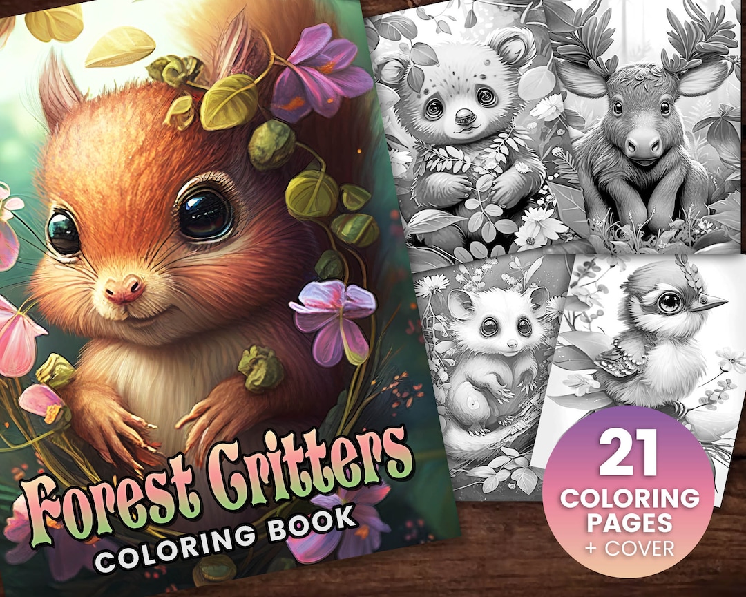 21 Forest Critters Cute Animal Coloring Page Book, Adults + Kids ...