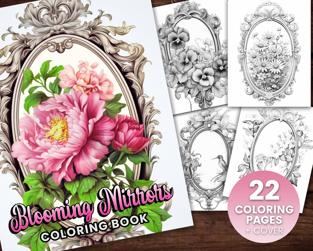 22 Blooming Mirrors Coloring Book, Adults Kids Instant Download ...