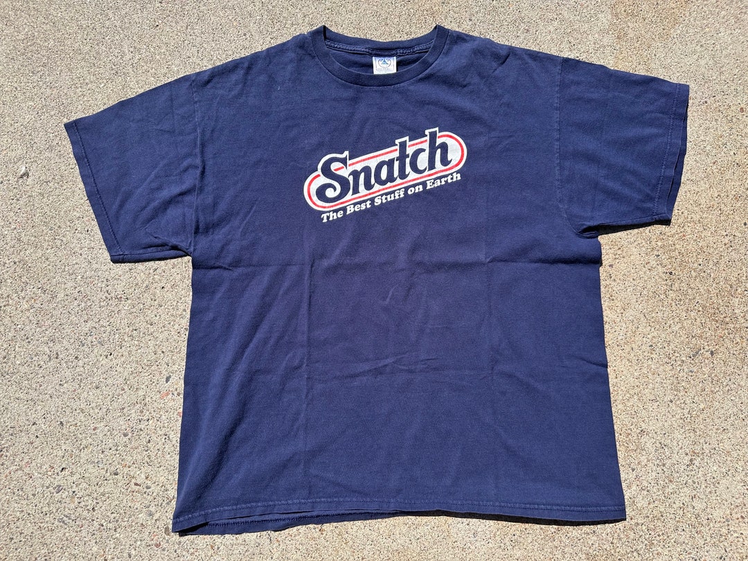 Vtg Y2K "snatch the Best Stuff on Earth" Printed T-shirt - Etsy