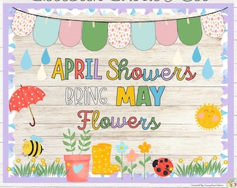 Spring Classroom Bulletin Board Set, April Showers Bring May Flowers ...