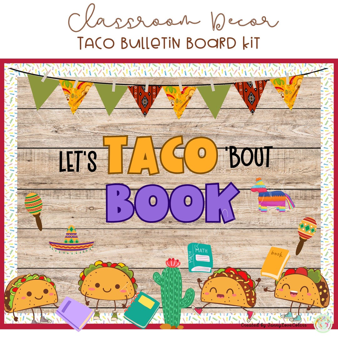 Taco 'bout a Great Class | Taco Bulletin Board Kit | Classroom Door ...
