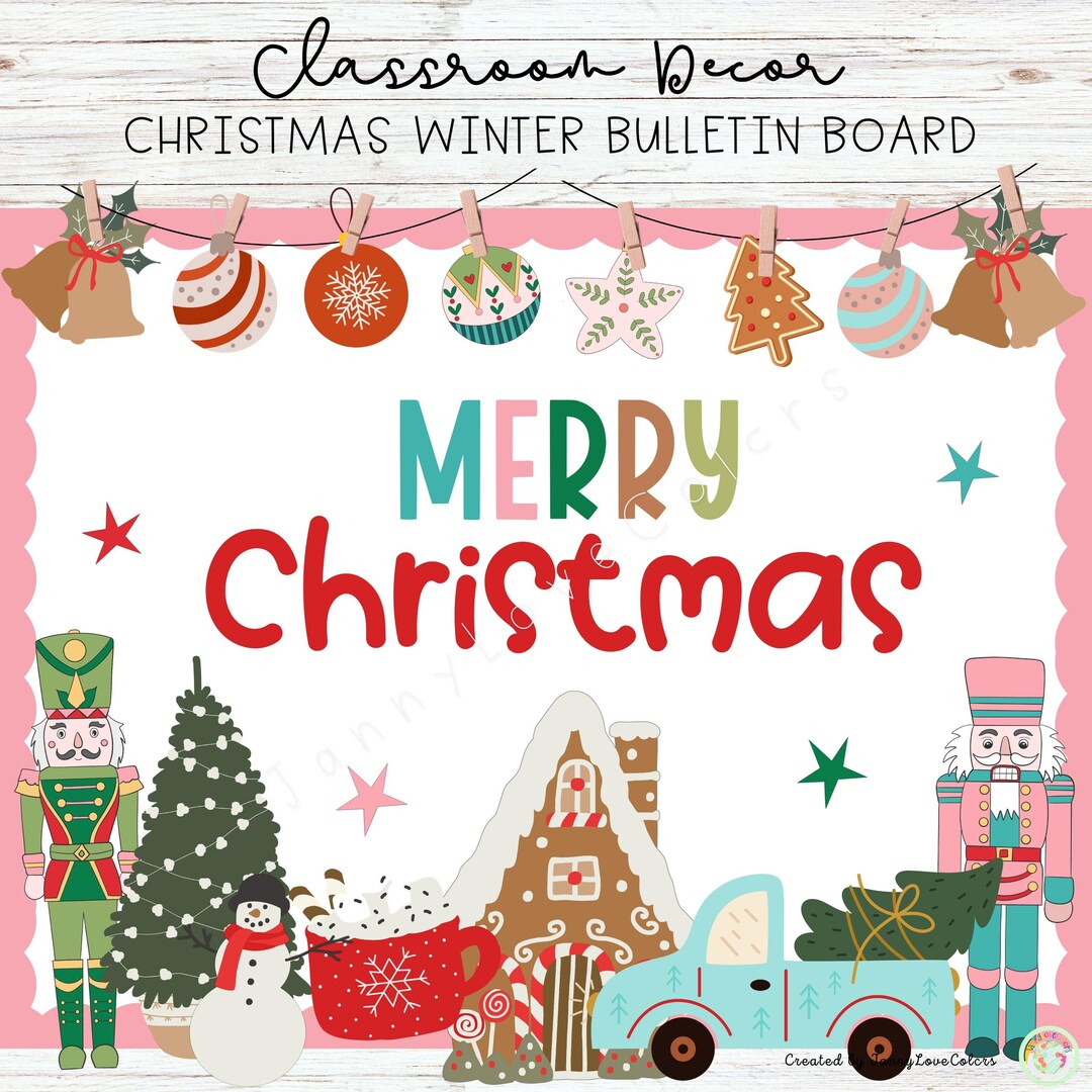 Christmas Bulletin Board | Nutcracker | Holiday Classroom Decor ...