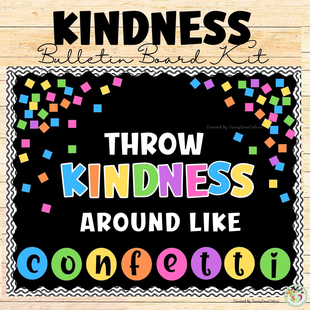 Throw Kindness Around Like Confetti Bulletin Board or Door Decor Kit ...