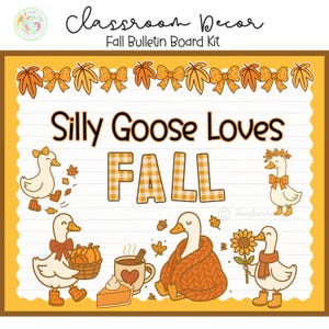 Silly Goose Fall Bulletin Board Kit: Autumn Classroom Decor (digital ...
