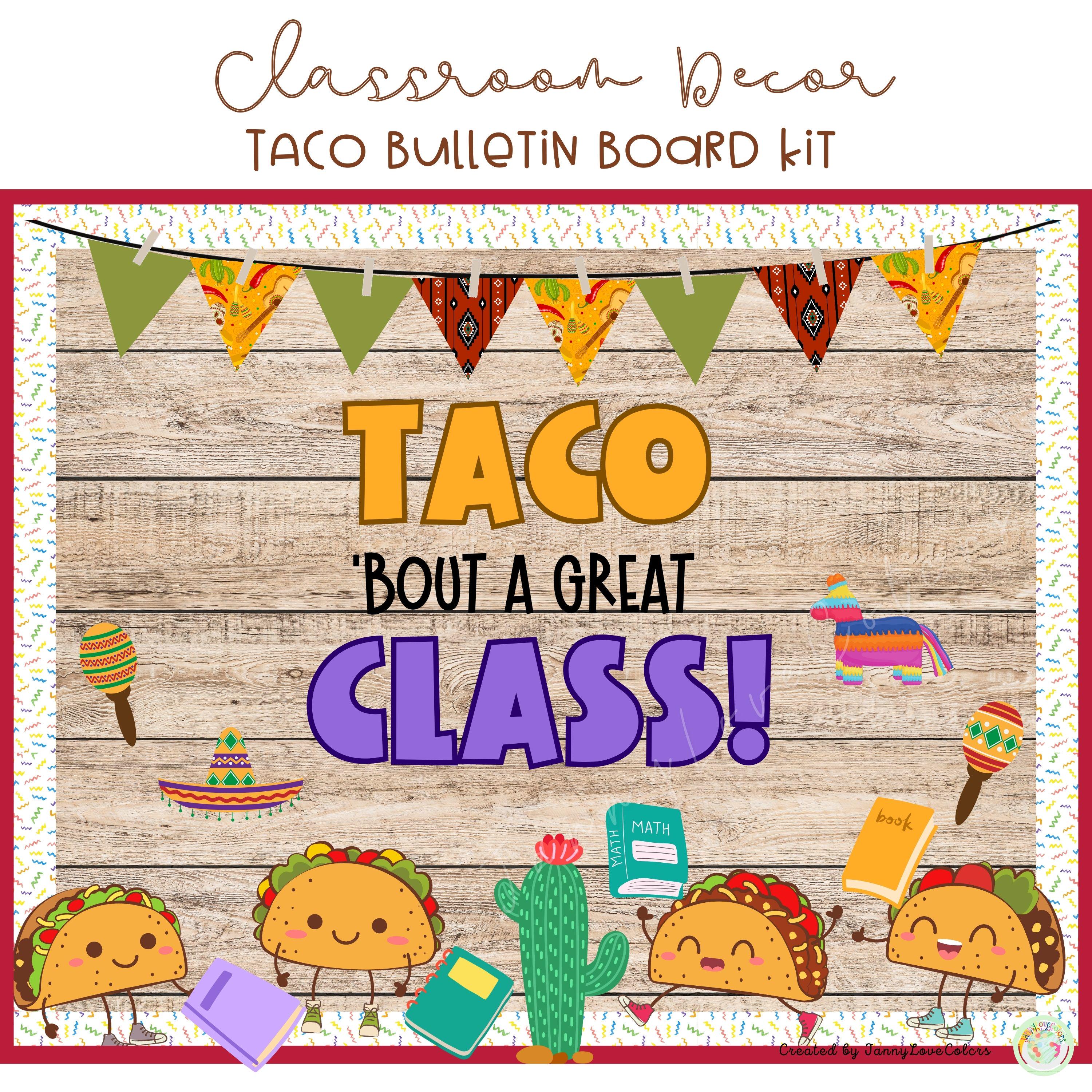 Taco Bulletin Board Kit | Classroom Door Decor (digital Download) - Etsy UK