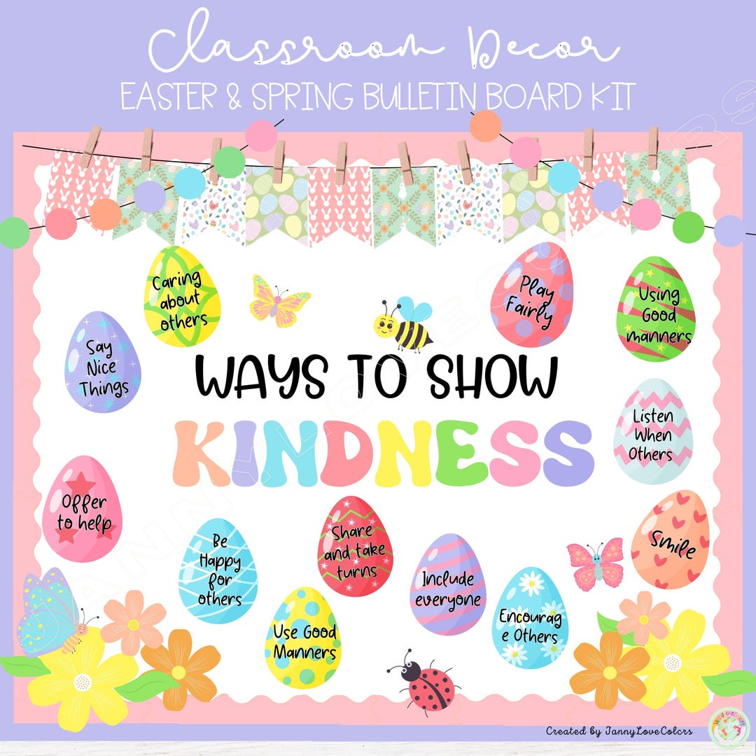 Kindness Bulletin Board Kit | Ways to Be Kind | Easter and Spring ...