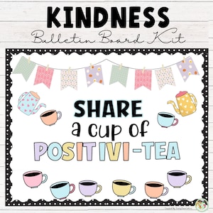 Kindness Matters Positivitea Bulletin Board Kit for Counseling Offices ...