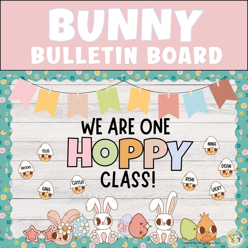 Easter Bunny Bulletin Board Kit: 'hoppy Class' Decor (digital Download ...