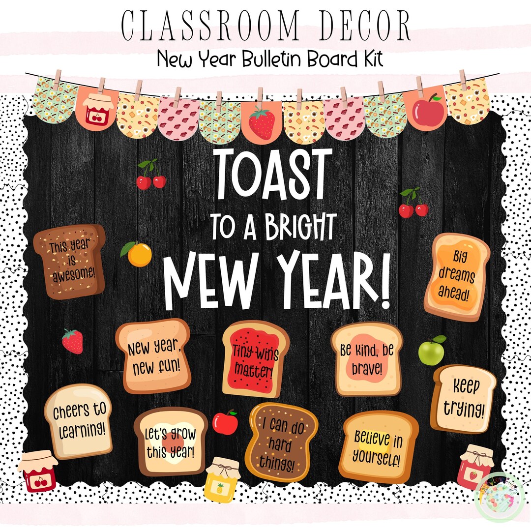 New Year Classroom Bulletin Board | Toast Theme Growth Mindset ...
