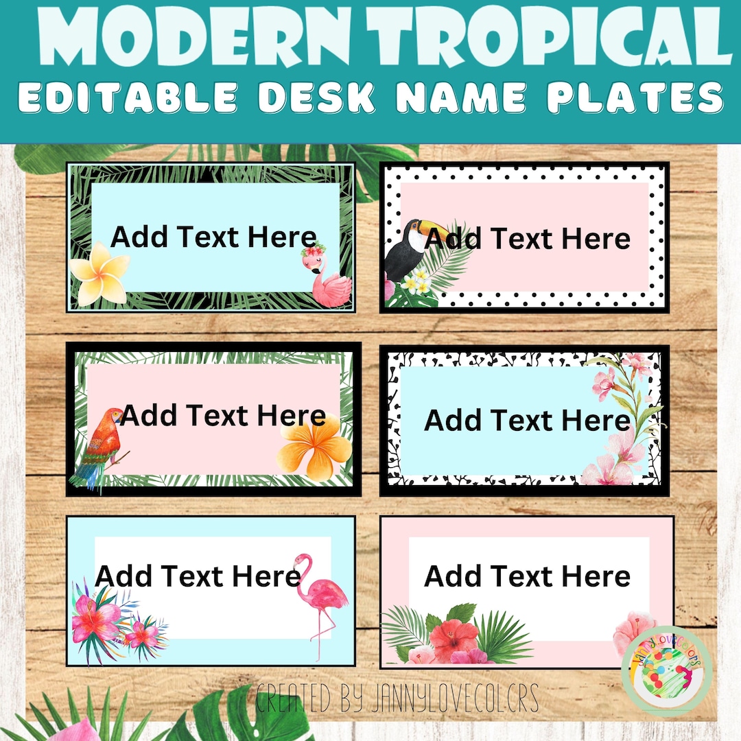 Editable Modern Tropical Name Tags - Student Desk Name Tags Editable ...