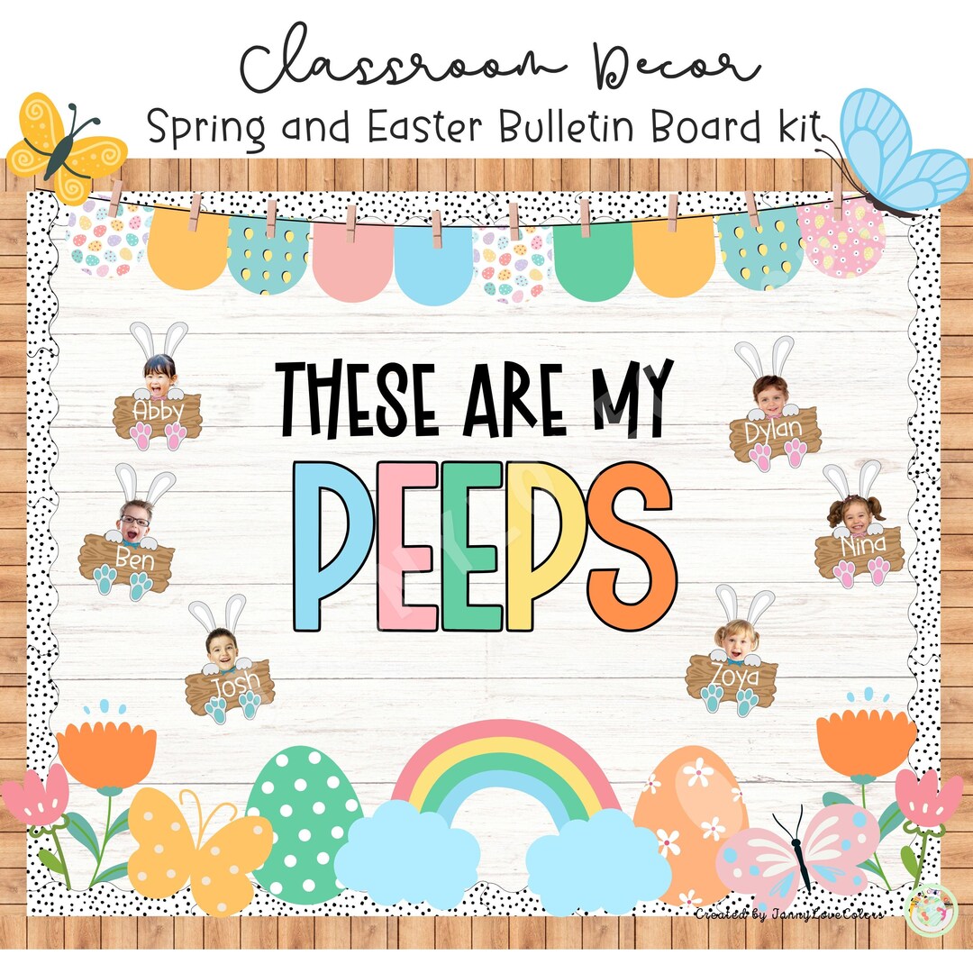 These Are My Peeps | Easter Spring Bulletin Board Kit | March April ...