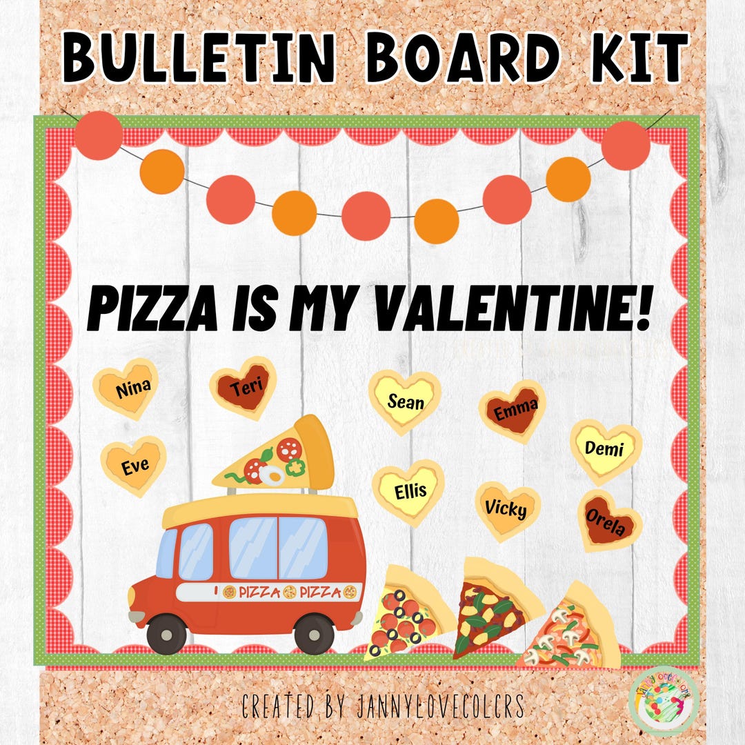 Pizza Valentine's Day Bulletin Board Kit (editable, Digital Download ...