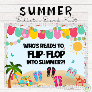 Summer Flip Flop Bulletin Board | Summer Decor | End of Year Bulletin ...