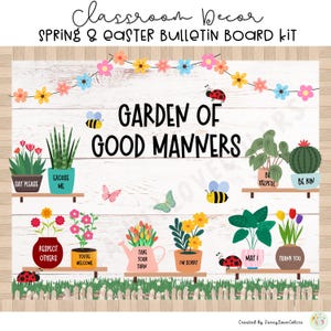 Spring Classroom Bulletin Board Kit: Garden of Good Manners (editable ...