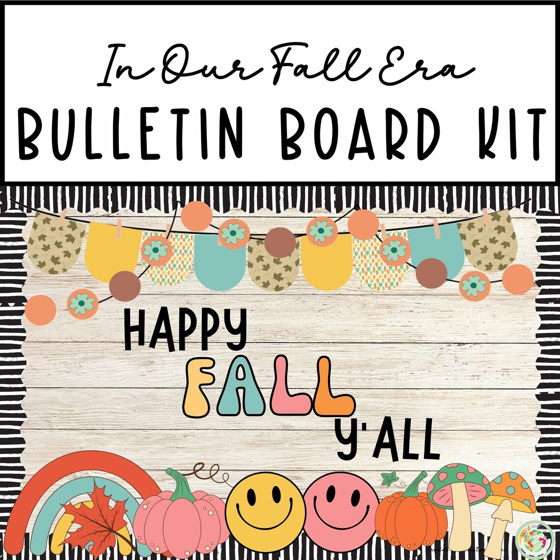 In Our Fall Era Bulletin Board Kit or Classroom Door Decoration Fall ...