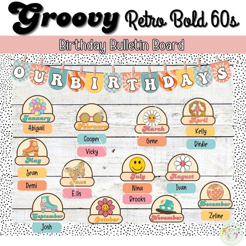 Retro Classroom Birthday Chart Kit: Groovy Printable Bulletin Board ...