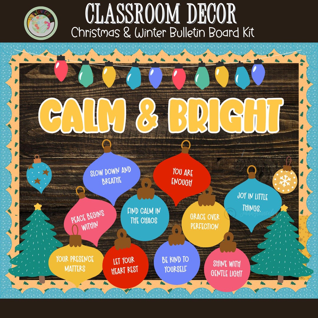 Calm & Bright Christmas Bulletin Board | Positive Affirmation SEL ...