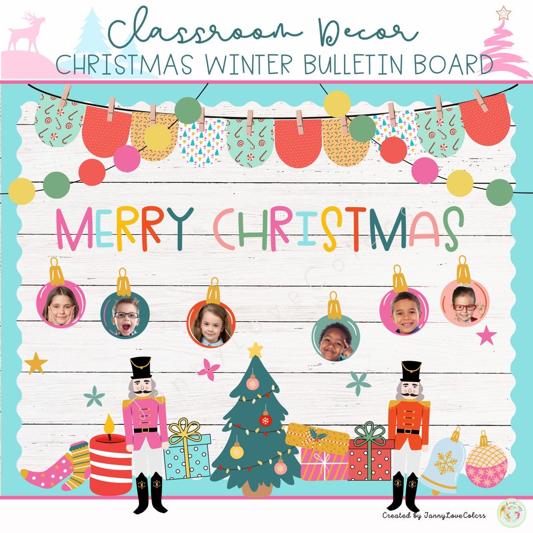 Christmas Teacher Bulletin Board. Nutcracker. Holiday. Classroom ...