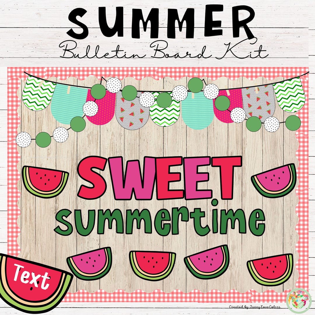 Summer Bulletin Board | Sweet Summertime Theme | Door Decor Kit | End ...