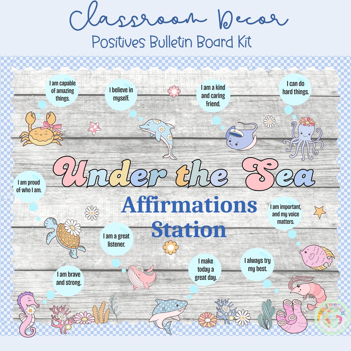 Under the Sea Affirmations Bulletin Board Kit | Positive Classroom ...