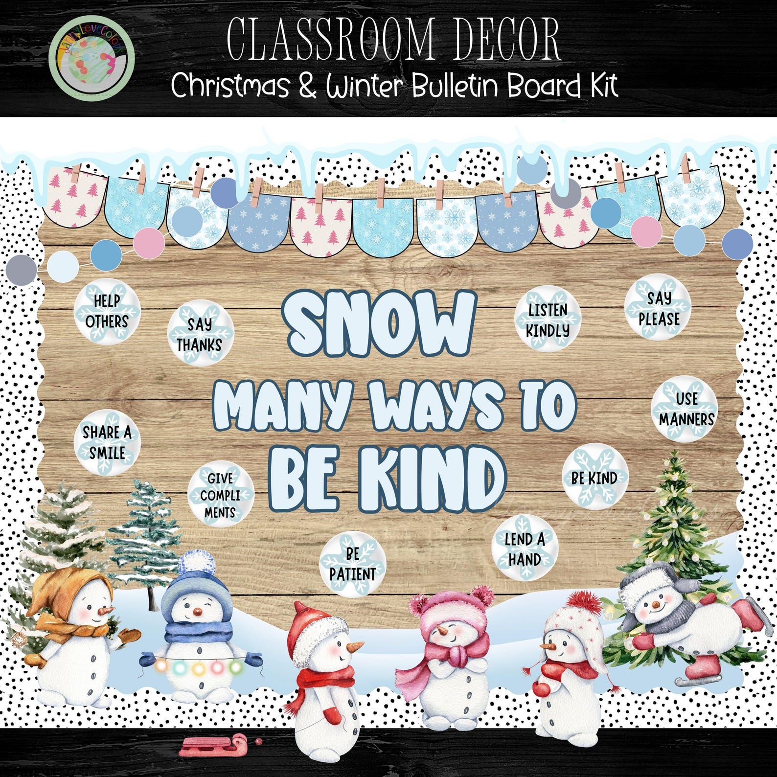 Winter Kindness Bulletin Board | Snow Many Ways to Be Kind | Classroom ...