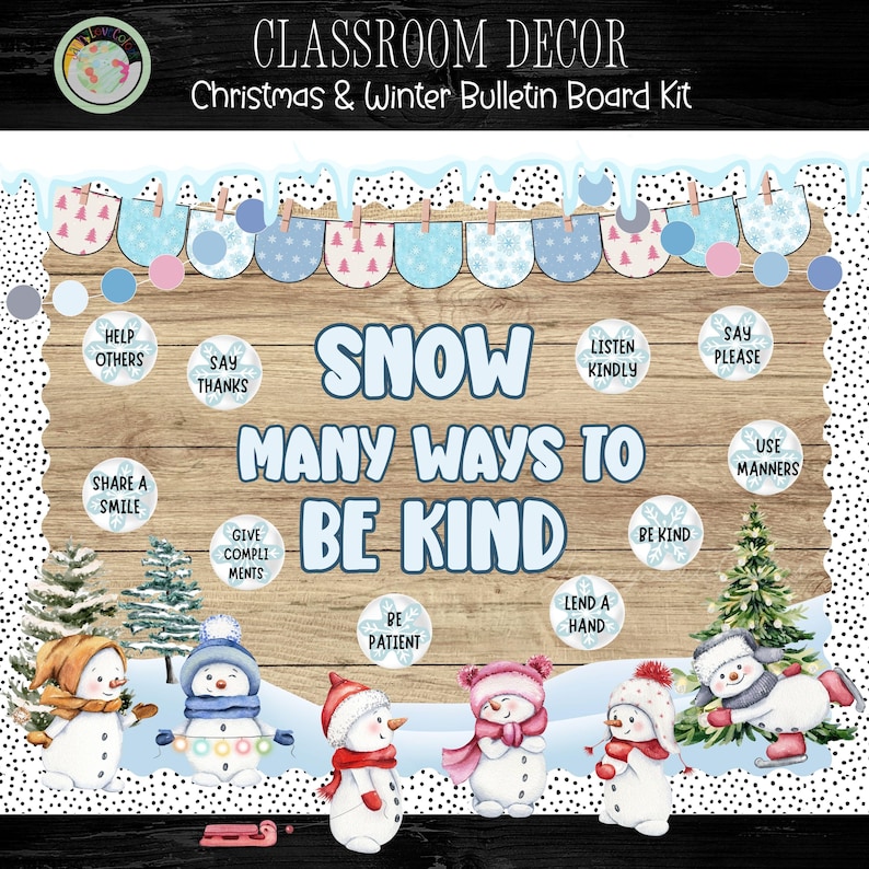 Winter Kindness Bulletin Board | Snow Many Ways to Be Kind | Classroom ...