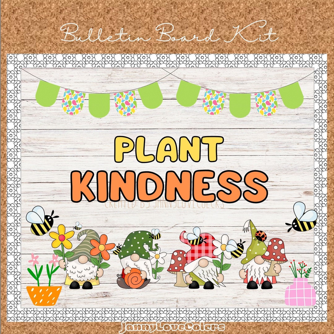 Plant Kindness Spring Bulletin Board Gnomes Classroom Decor Printable ...