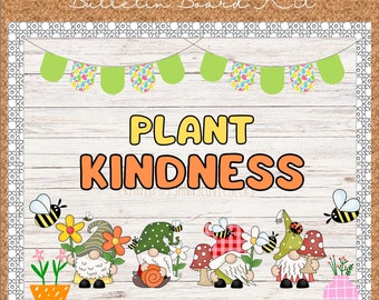 Plant Kindness Gnomes Bulletin Board Display Kit Custom Any Words ...