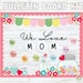 Mother's Day Bulletin Board Kit Door Decor Classroom Decor Editable - Etsy