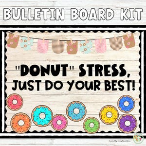 Donut Stress Printable Bulletin Board | Classroom Door Decor Kit - Etsy