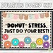 Donut Stress Printable Bulletin Board | Classroom Door Decor Kit - Etsy