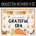 Thanksgiving Bulletin Board Kit: "in Our Thankful Era" Classroom Decor ...