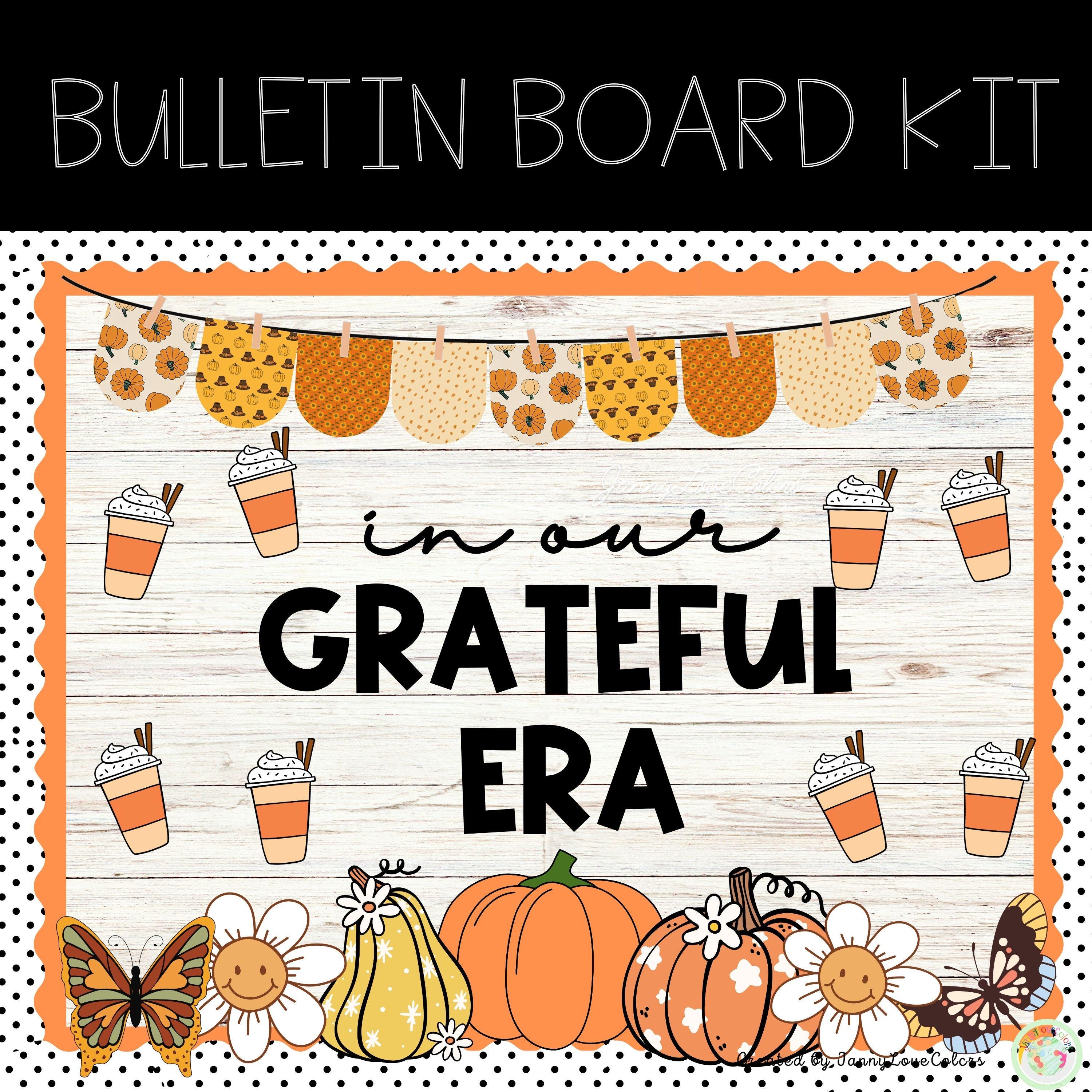 Thanksgiving Bulletin Board Kit: "in Our Thankful Era" Classroom Decor ...