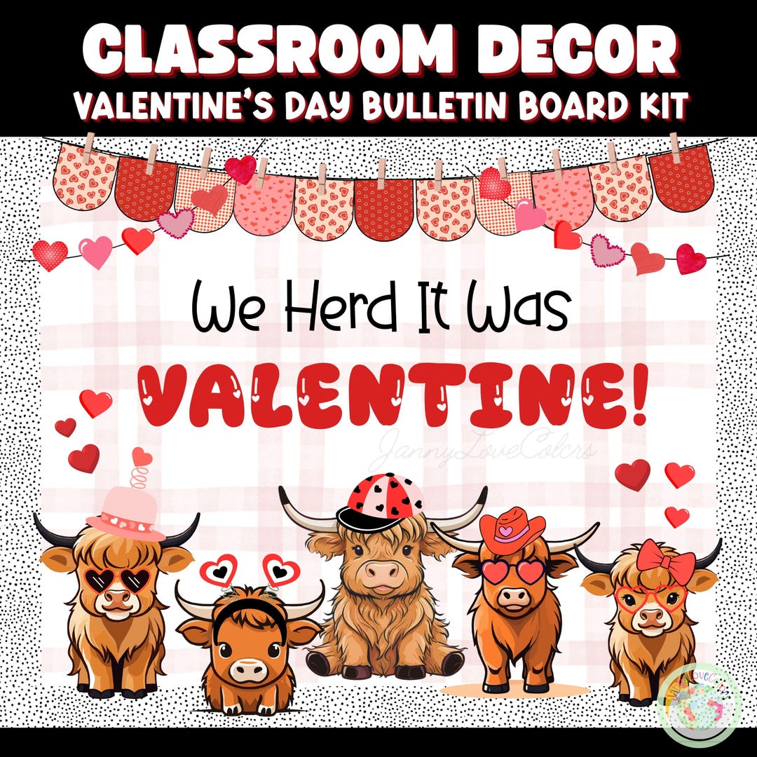 Valentine’s Day Bulletin Board | Highland Cow Them | February Classroom ...