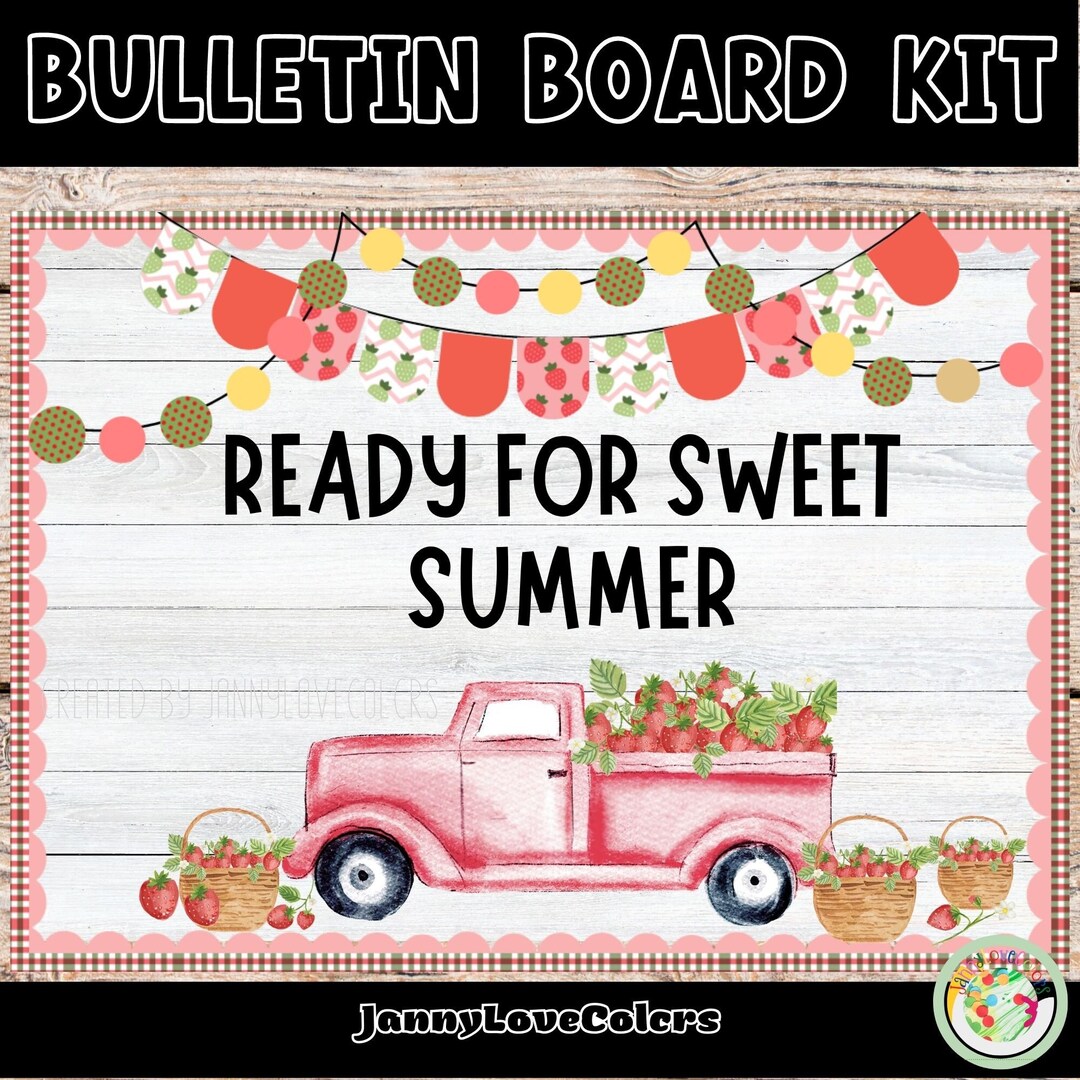 Strawberry Truck - May & June Bulletin Board - Summer Bulletin Board ...