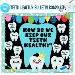 Teeth Healthy Bulletin Board Kit | Nurse Healthy Habits | Dental Care ...