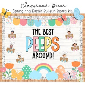 These Are My Peeps | Easter Spring Bulletin Board Kit | March April ...
