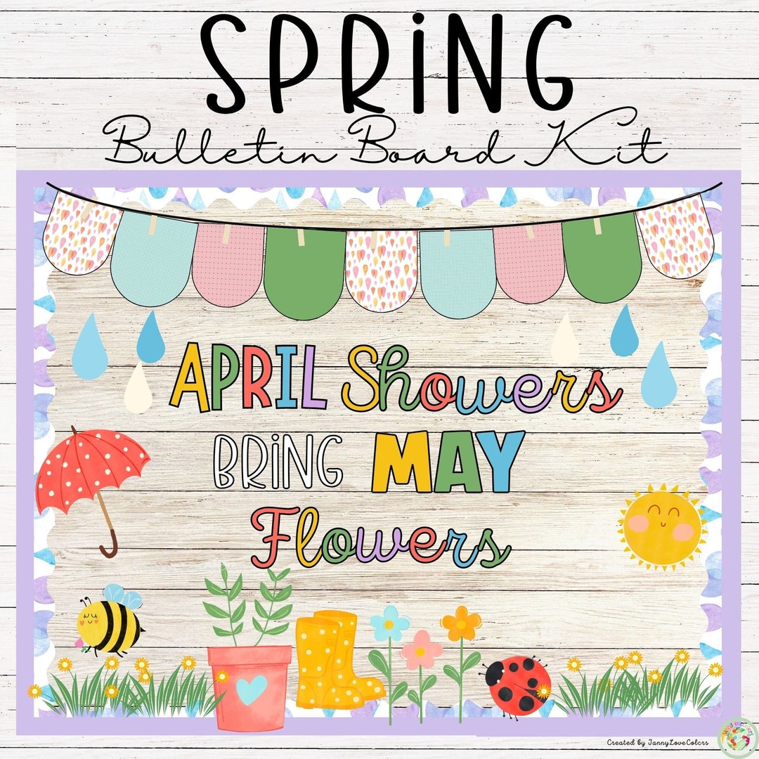 Spring Bulletin Board Decorations April Showers Bring May Flowers ...