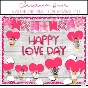 Valentine's Day Bulletin Board | February Classroom Decor | Door Decor ...